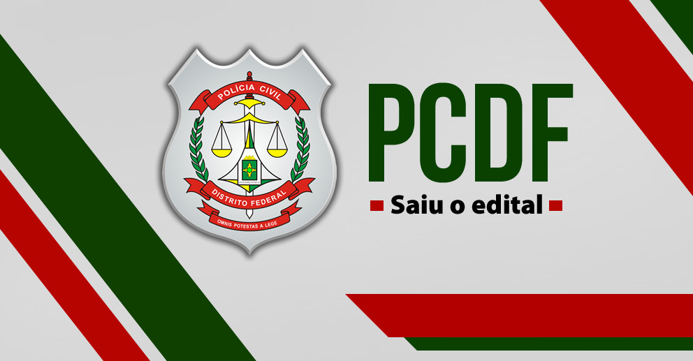 PCDF: Editais retificados! Veja o que muda. Oferta de 417 vagas!