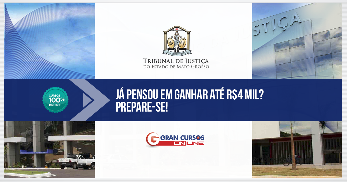 Inscrições para o Concurso Público do TJMT seguem até o dia 31 de ...
