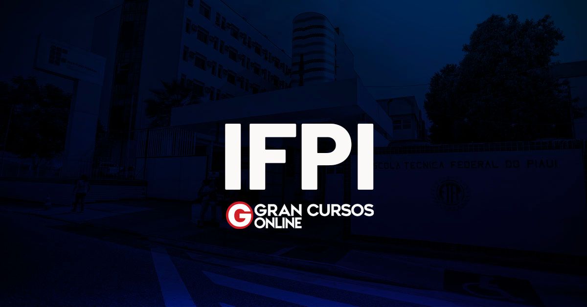 Concurso IFPI: qual a remuneração ofertada pelo edital?