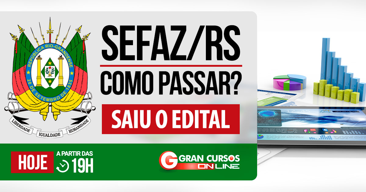 Concurso SEFAZ-RS: como passar? confira a análise do edital, HOJE (31 ...