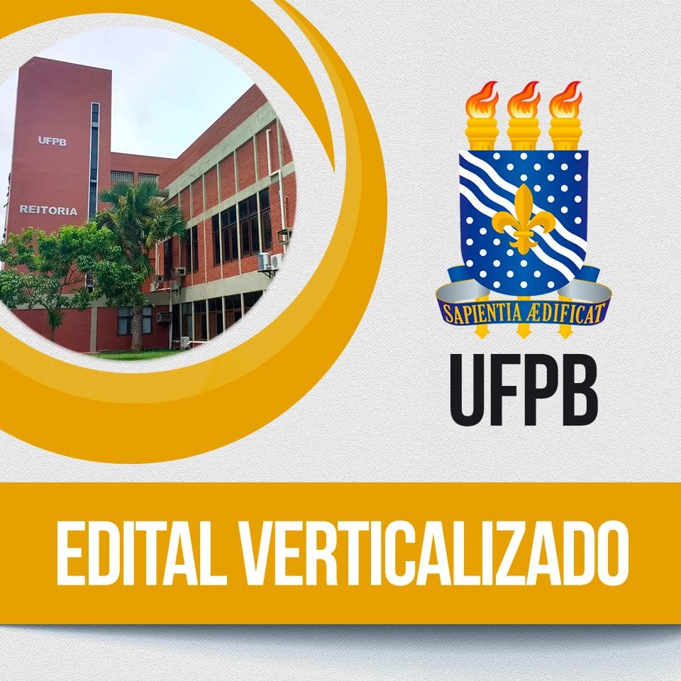 Edital UFPB verticalizado! Baixe agora o edital do concurso UFPB!