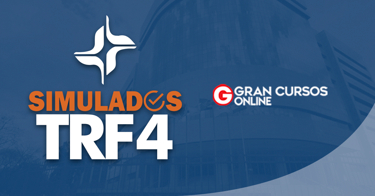 Concurso TRF4: SIMULADO GRATUITO AQUI! Prepare-se!
