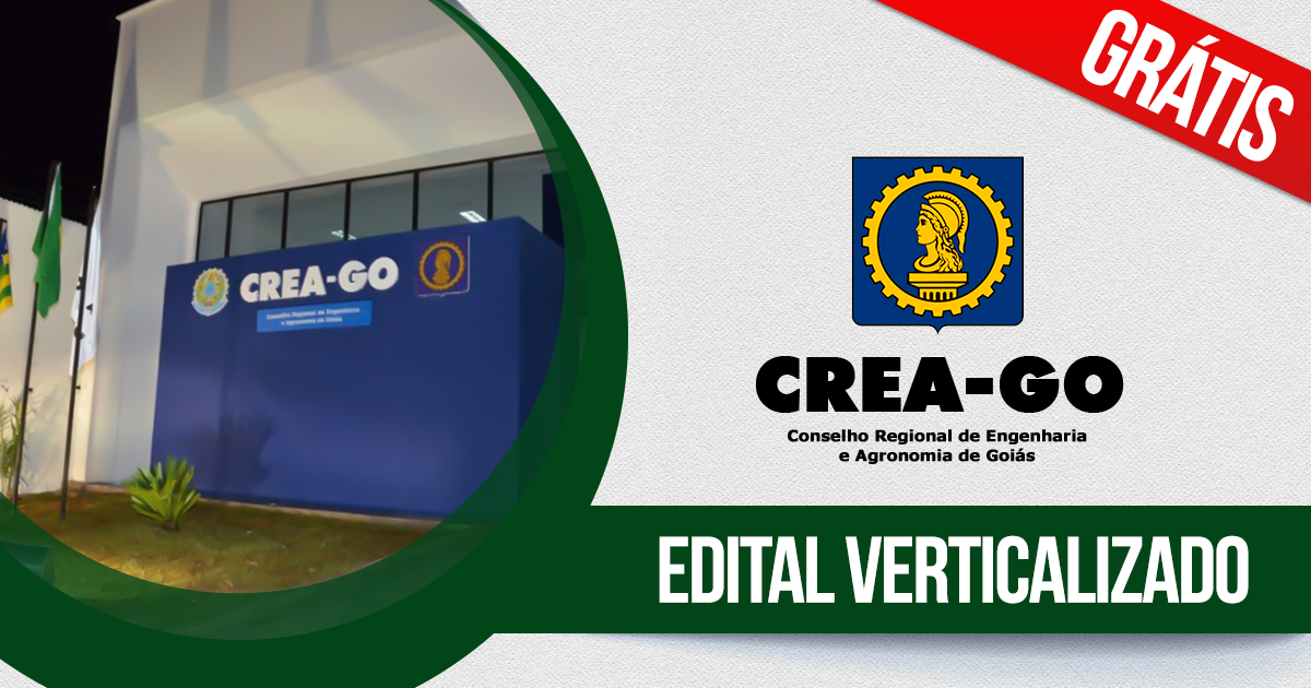 Edital Verticalizado CREA GO: baixe e organize-se!