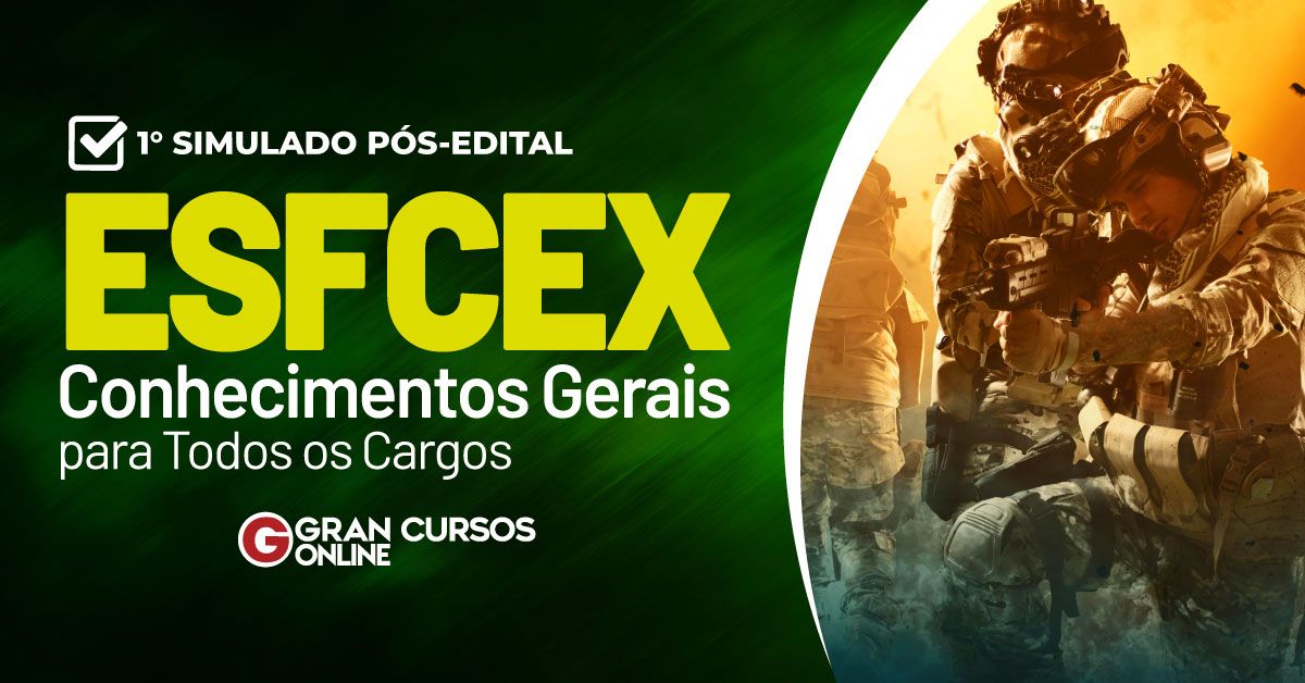 Concurso EsFCEX: neste sábado tem o 1º simulado pós-edital