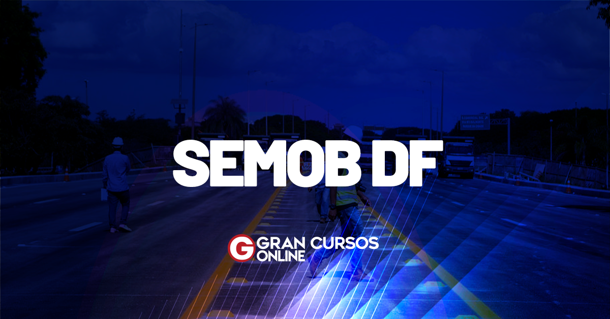 Concurso Semob DF para Auditoria de Atividades Urbana AUTORIZADO