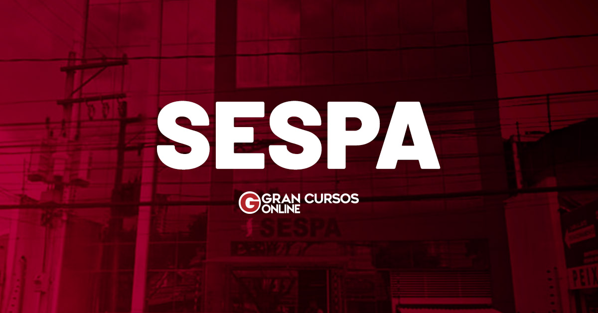 Concurso SESPA: Seplad confirma seleção para 2021! Confira!