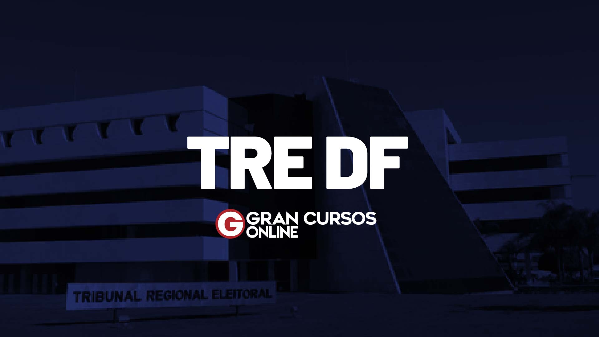 Concurso TRE DF: vagas autorizadas para 2021! Saiba mais!