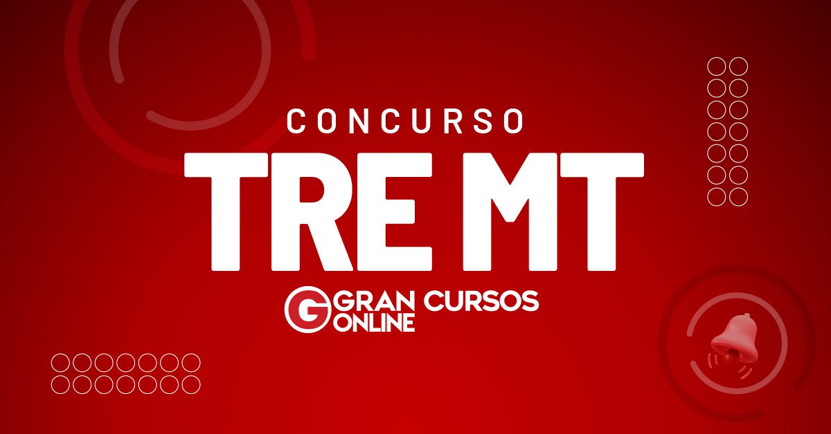 Concurso TRE MT: órgão possui 11 cargos vagos; VEJA