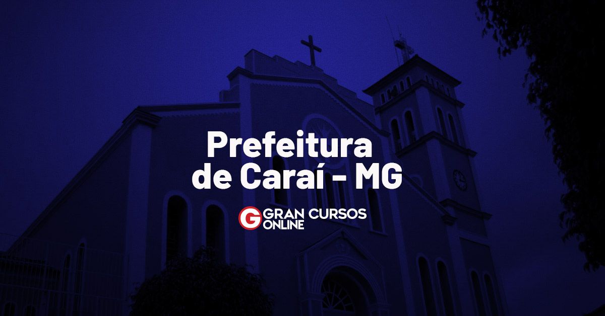 Concurso Caraí MG: prova objetiva marcada. VEJA!