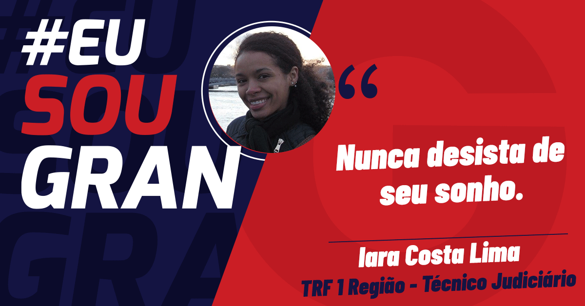 Conheça a Iara Costa Lima, aprovada no Concurso TRF 1