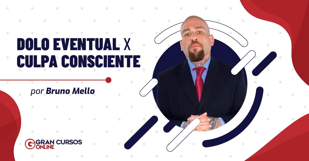 Dolo Eventual x Culpa Consciente