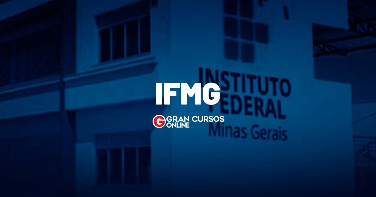 Edital IFMG: SAIU. Vagas de nível superior. SAIBA MAIS