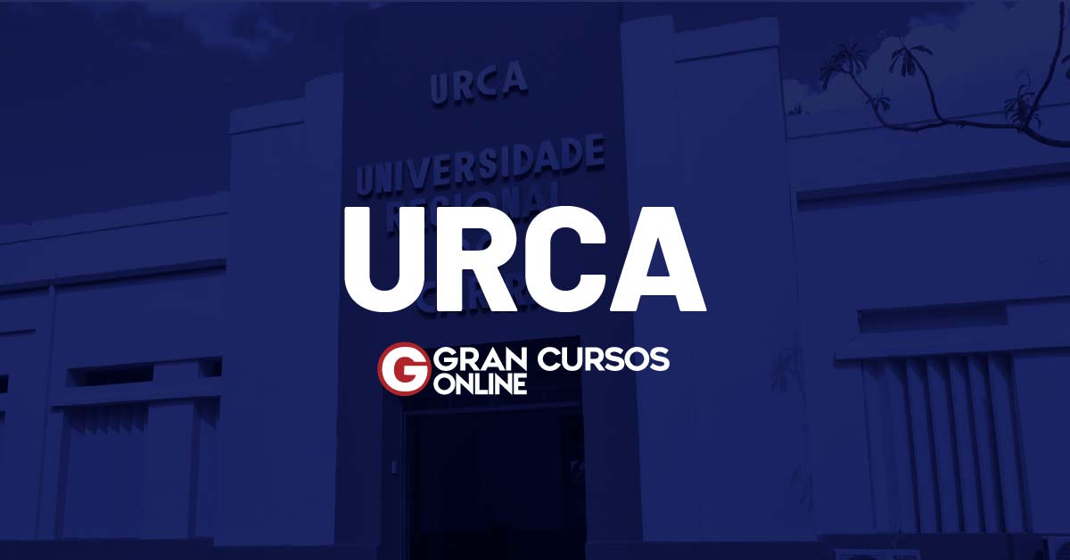 Concurso URCA: edital em 2022. SAIBA MAIS