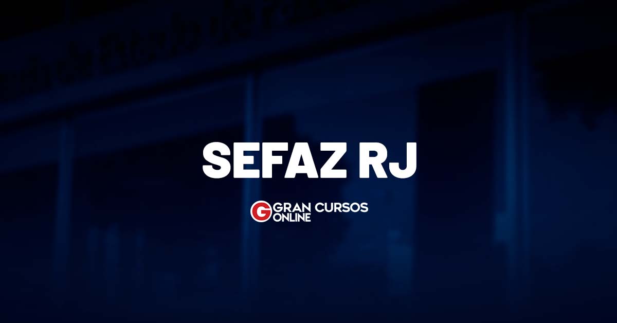 Concurso Sefaz RJ: edital autorizado. 50 vagas. Saiba mais