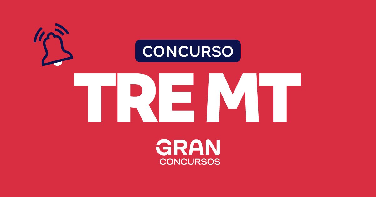 Concurso TRE MT: confira a banca definida para TSE Unificado