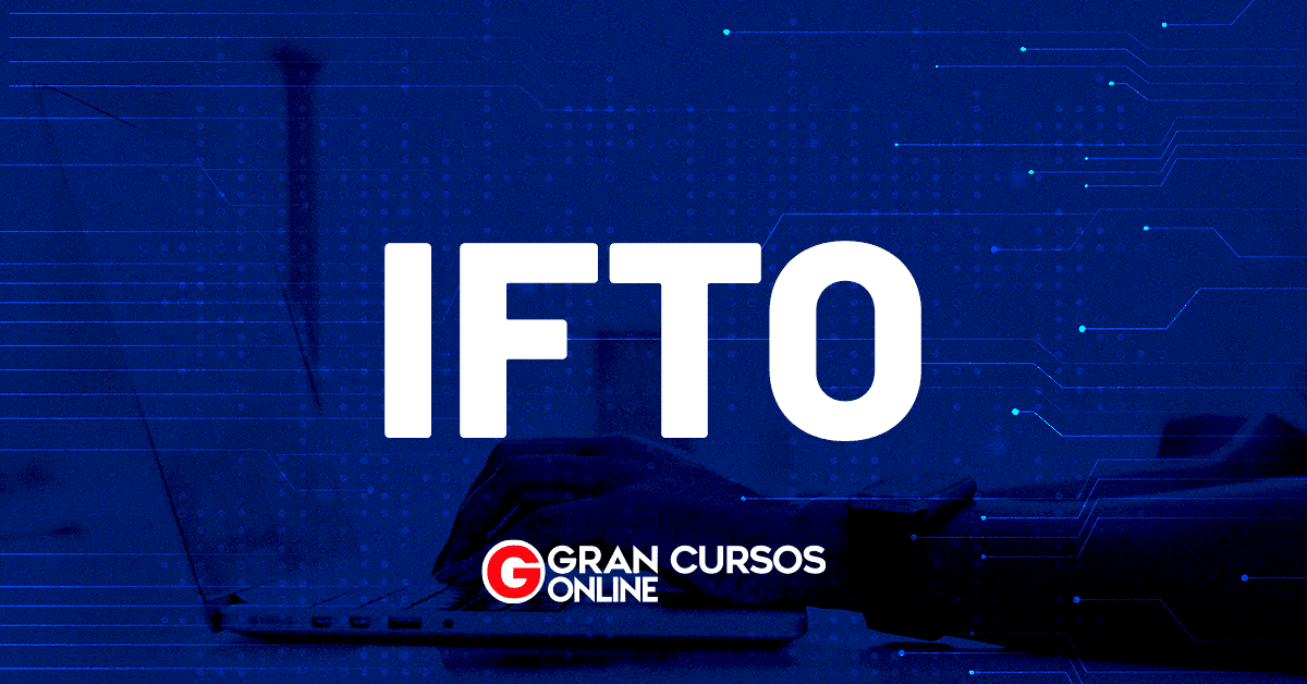 Concurso IFTO: confira qual é a remuneração