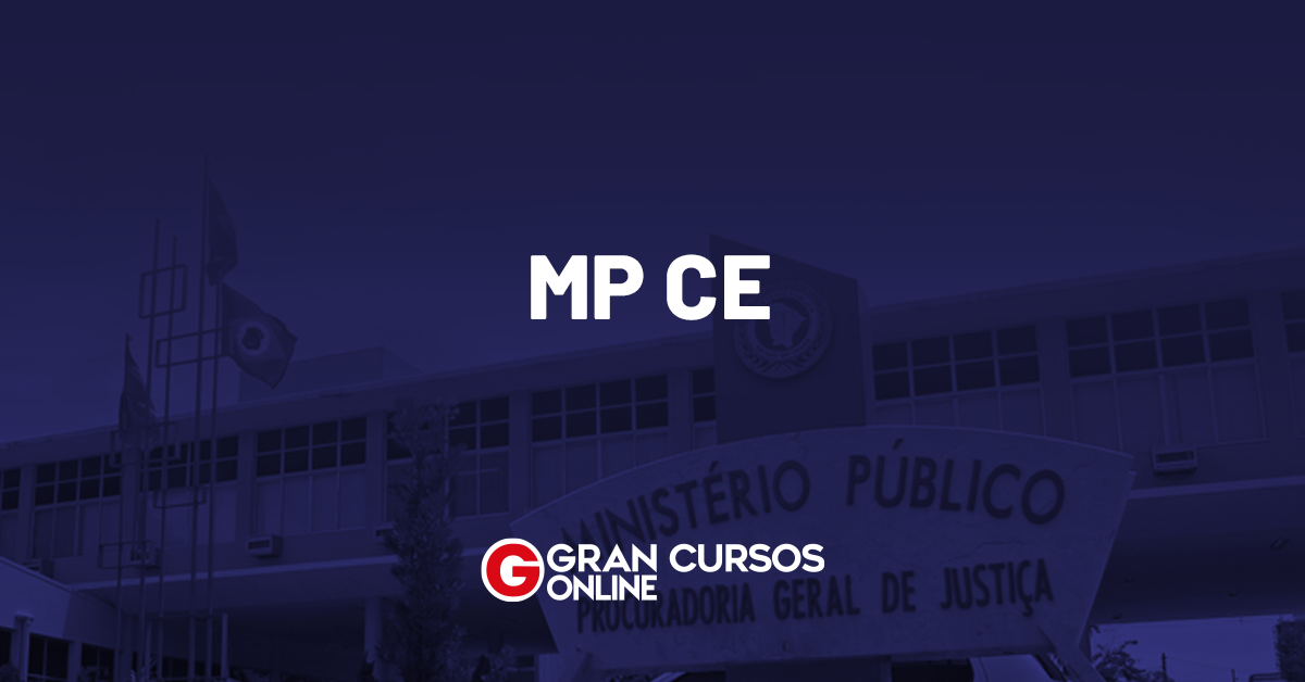 Concurso MP CE: novo edital poderá ser publicado! VEJA