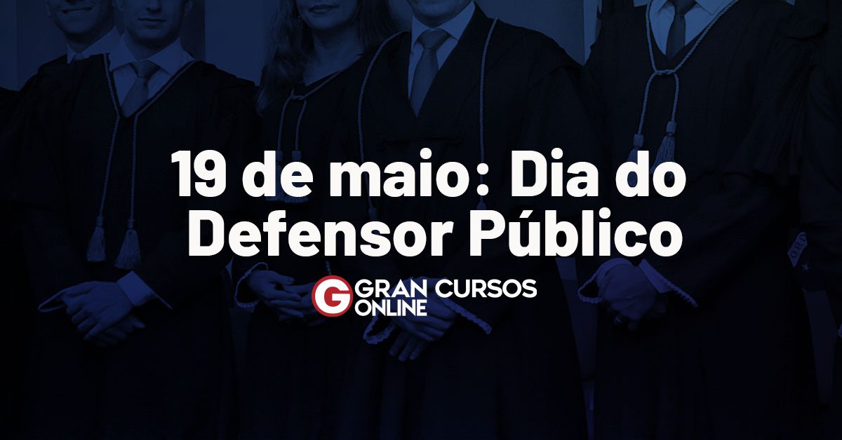 Dia do Defensor Público: conheça a carreira e veja as oportunidades!