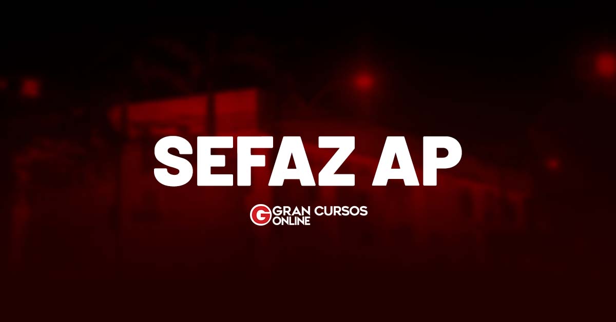 Concurso Sefaz AP: veja aqui quais são as etapas de prova