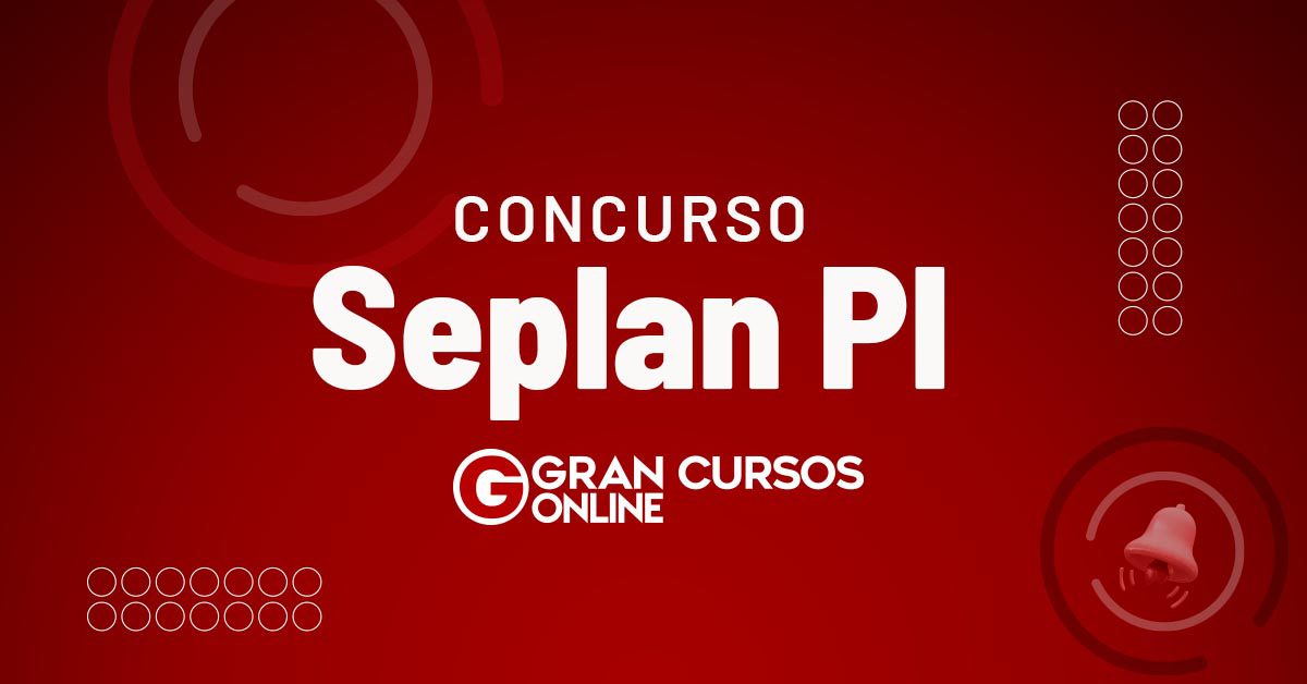 Concurso Seplan PI é SOLICITADO! 20 vagas para Analistas