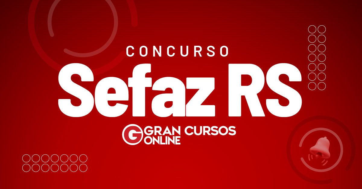 Concurso Sefaz RS: último edital foi publicado em 2018. Veja