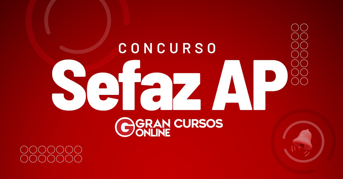 Concurso Sefaz AP: confira o resultado final da 1ª etapa