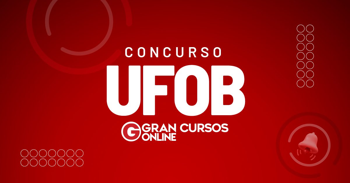 Concurso UFOB: último edital foi publicado em 2018. Veja