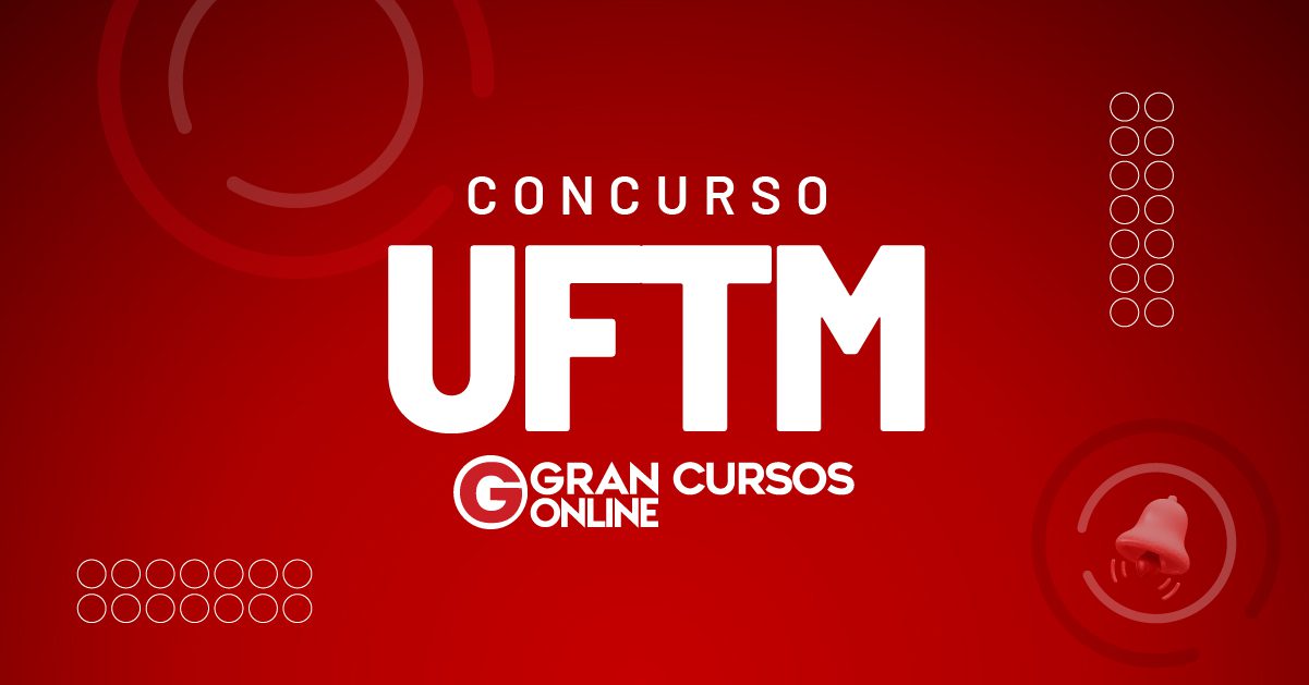Edital UFTM SAIU! Concurso oferta iniciais de R$ 4,1 mil. VEJA!