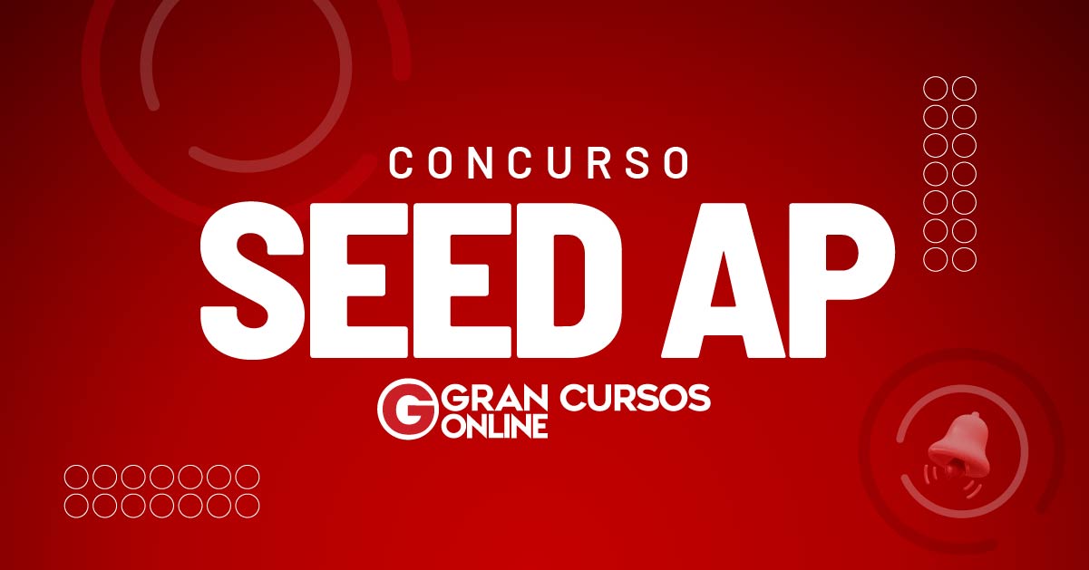 Concurso SEED AP: banca definida para novo edital. Veja