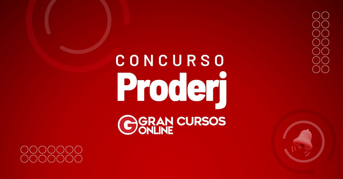 Concurso Proderj: comissão formada; edital em breve. Veja