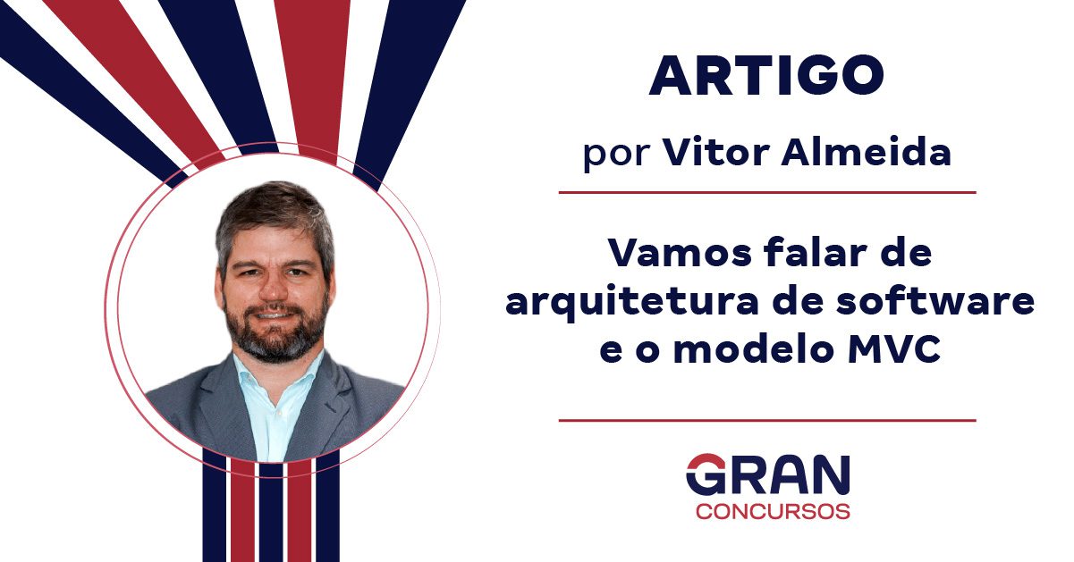 Vamos falar de arquitetura de software e o modelo MVC. Vamos falar de arquitetura de software e o modelo MVC.