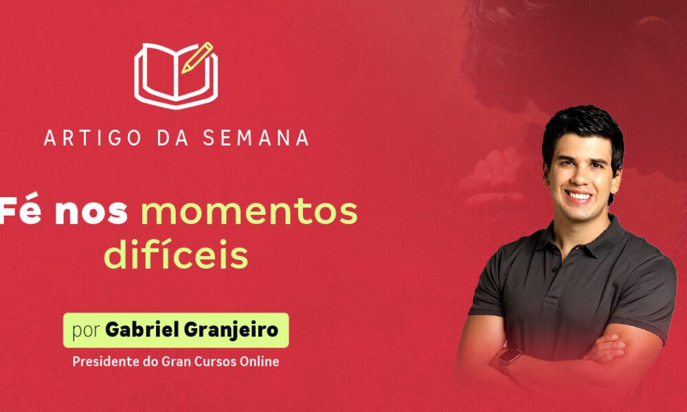 Gabriel Granjeiro | Conheça o Presidente e Fundador do Gran Cursos Online