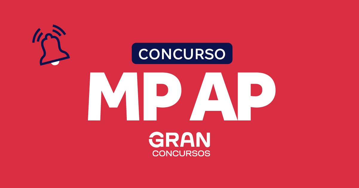 Concurso MP AP: anunciado! Provas previstas para 2026!