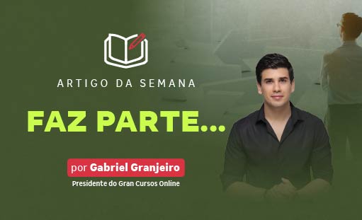 Gabriel Granjeiro | Conheça o Presidente e Fundador do Gran Cursos Online