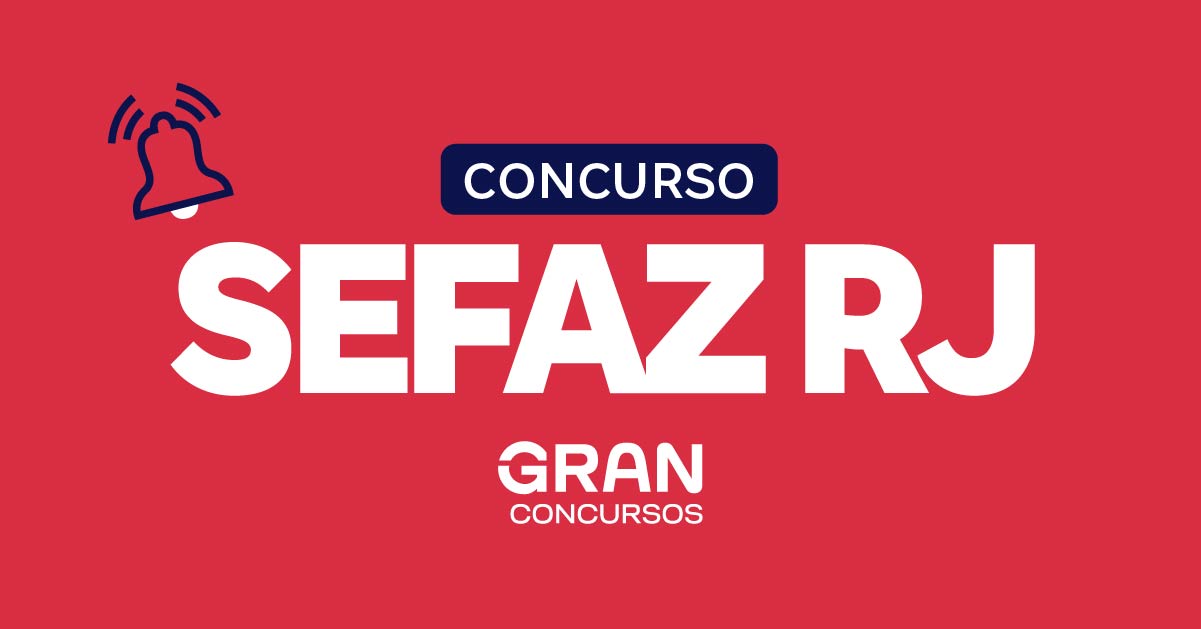 Quando será o concurso Sefaz RJ? Entenda aqui