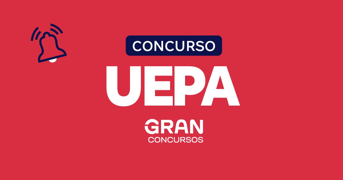 Concurso UEPA: último edital vigente até 2025. Veja