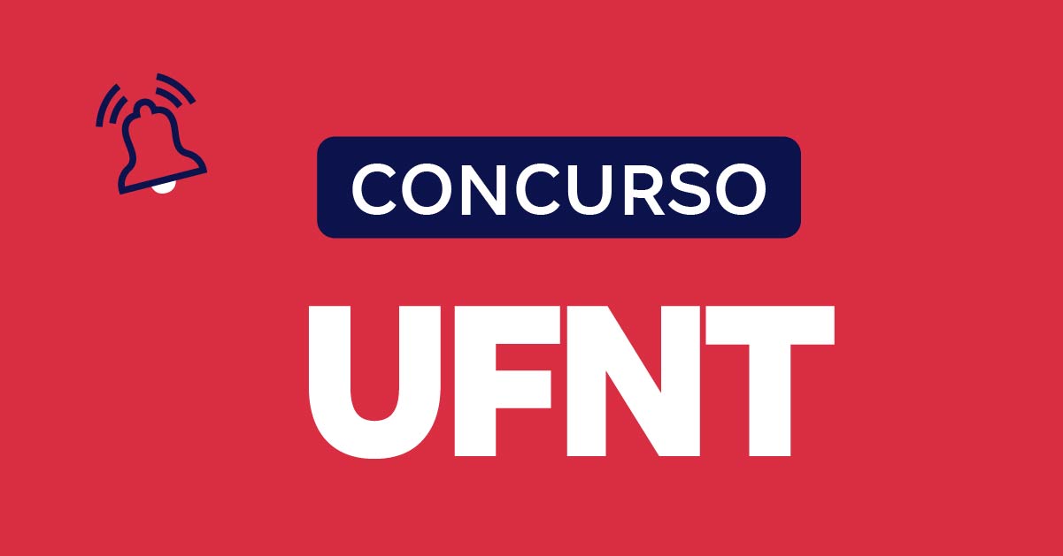 Concurso UFNT: até R$ 4 mil. Provas aplicadas