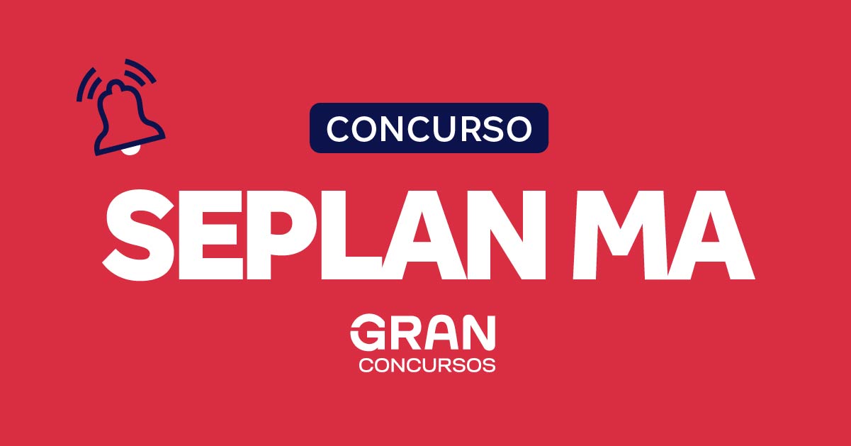 Concurso Seplan MA: edital previsto para 2024. Veja
