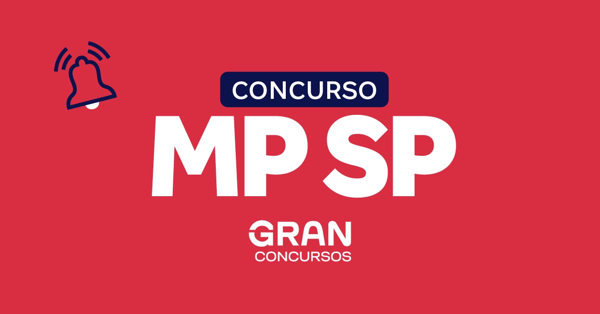 Concurso MP SP AUTORIZADO e comissão formada. Veja!