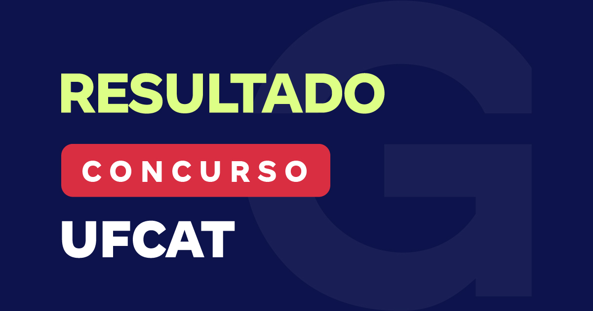 Resultado UFCAT: 33% dos aprovados estudaram com o Gran