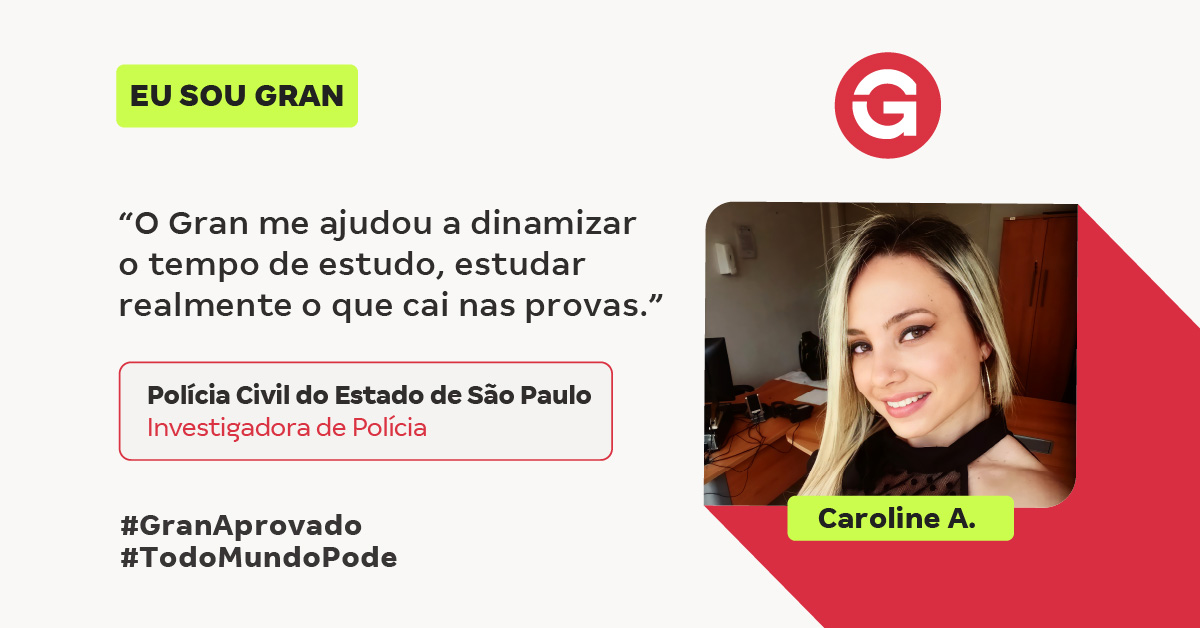 Conheça Caroline A., aprovada na PC SP