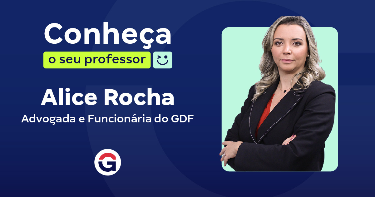 Conheça o seu professor: professora Alice Rocha!