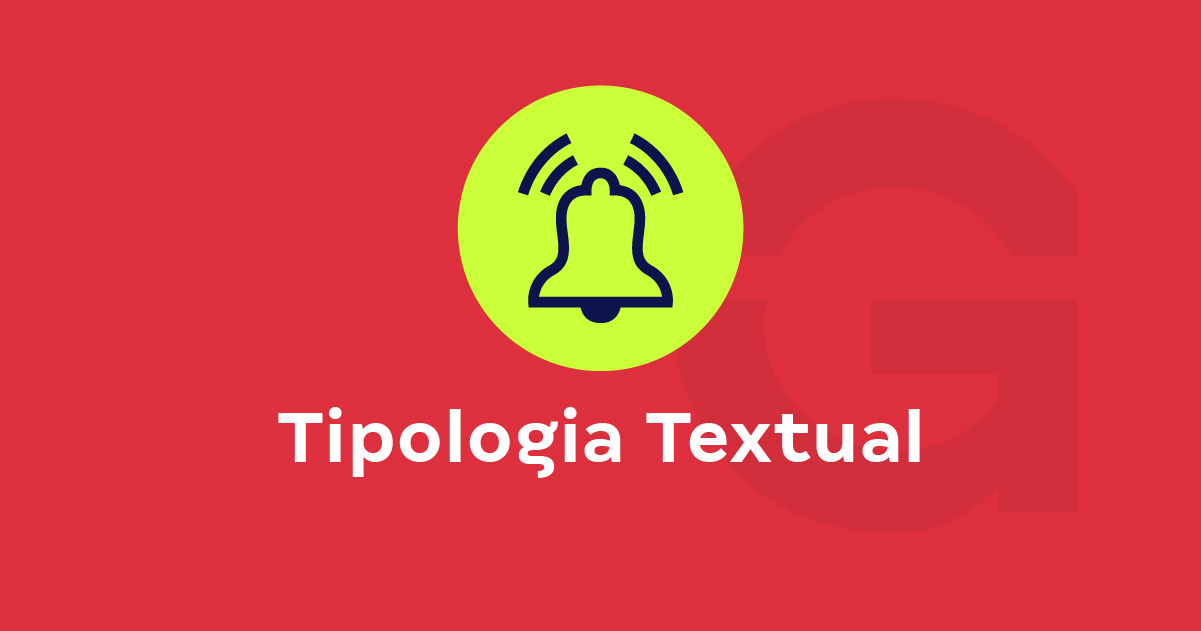 Tipologia Textual: O que é, tipos e características