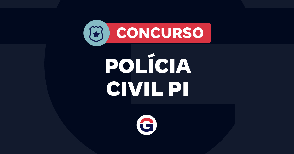 Concurso Polícia Civil PI: edital no primeiro semestre de 2025!