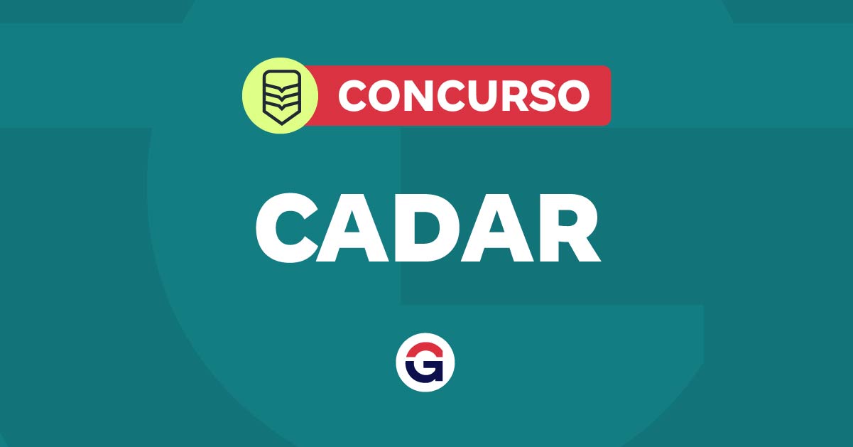 Edital CADAR 2027 SAIU! Inscrições abertas, aproveite!