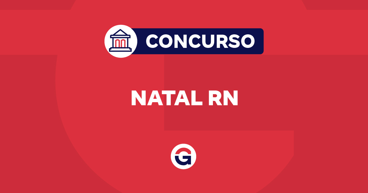 Concurso GCM Natal RN: anunciado! Edital em breve. Confira