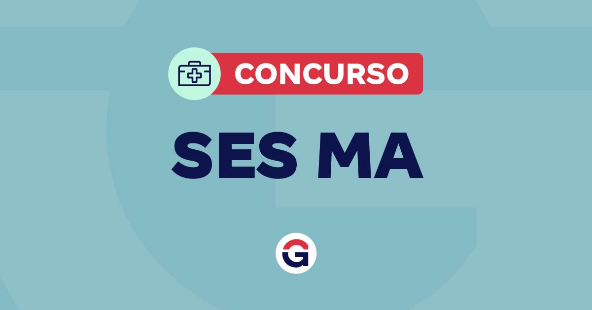 Concurso SES MA está previsto no PLOA 2026! Saiba mais