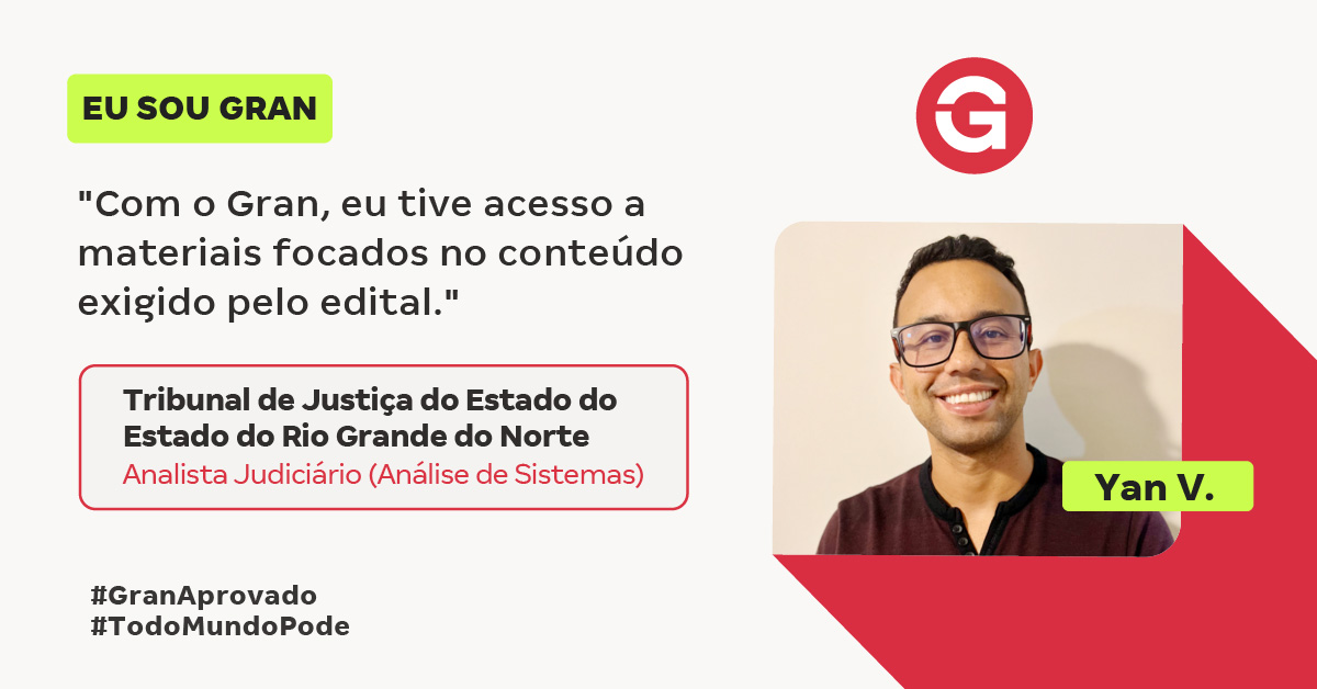 Aprovado em 3 meses no TJ RN: conheça Yan V.!