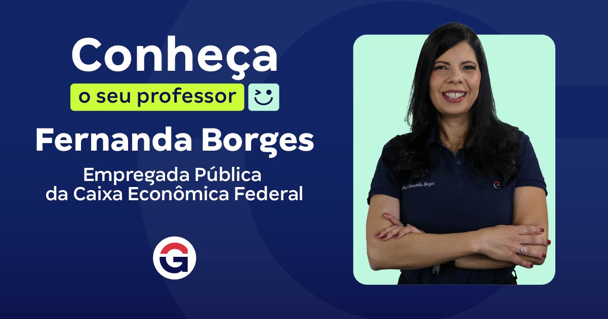 Conheça o seu professor: Fernanda Borges!