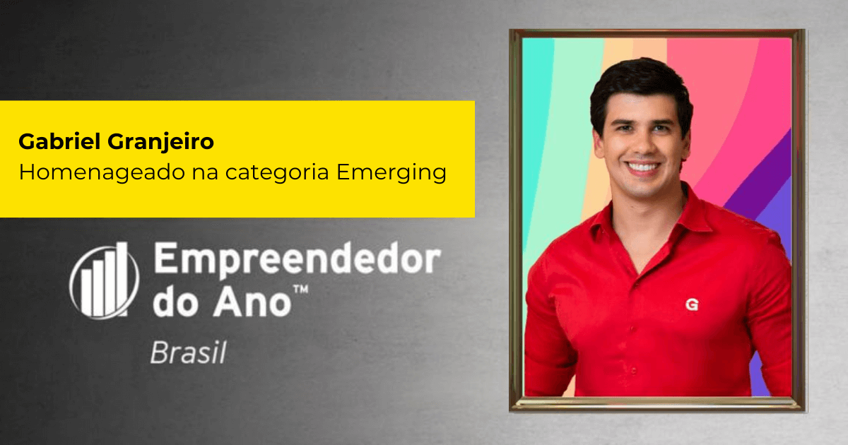 Gabriel Granjeiro é homenageado no Prêmio EY Empreendedor do Ano
